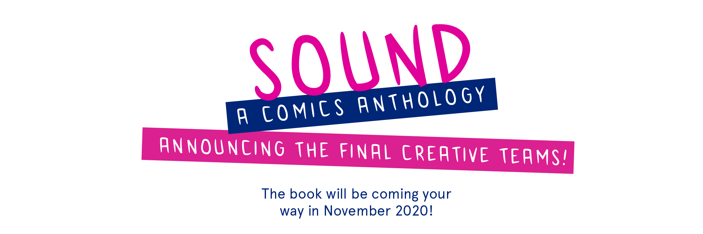 Final Creative Teams for Sound: A Comics Anthology – Potato Productions